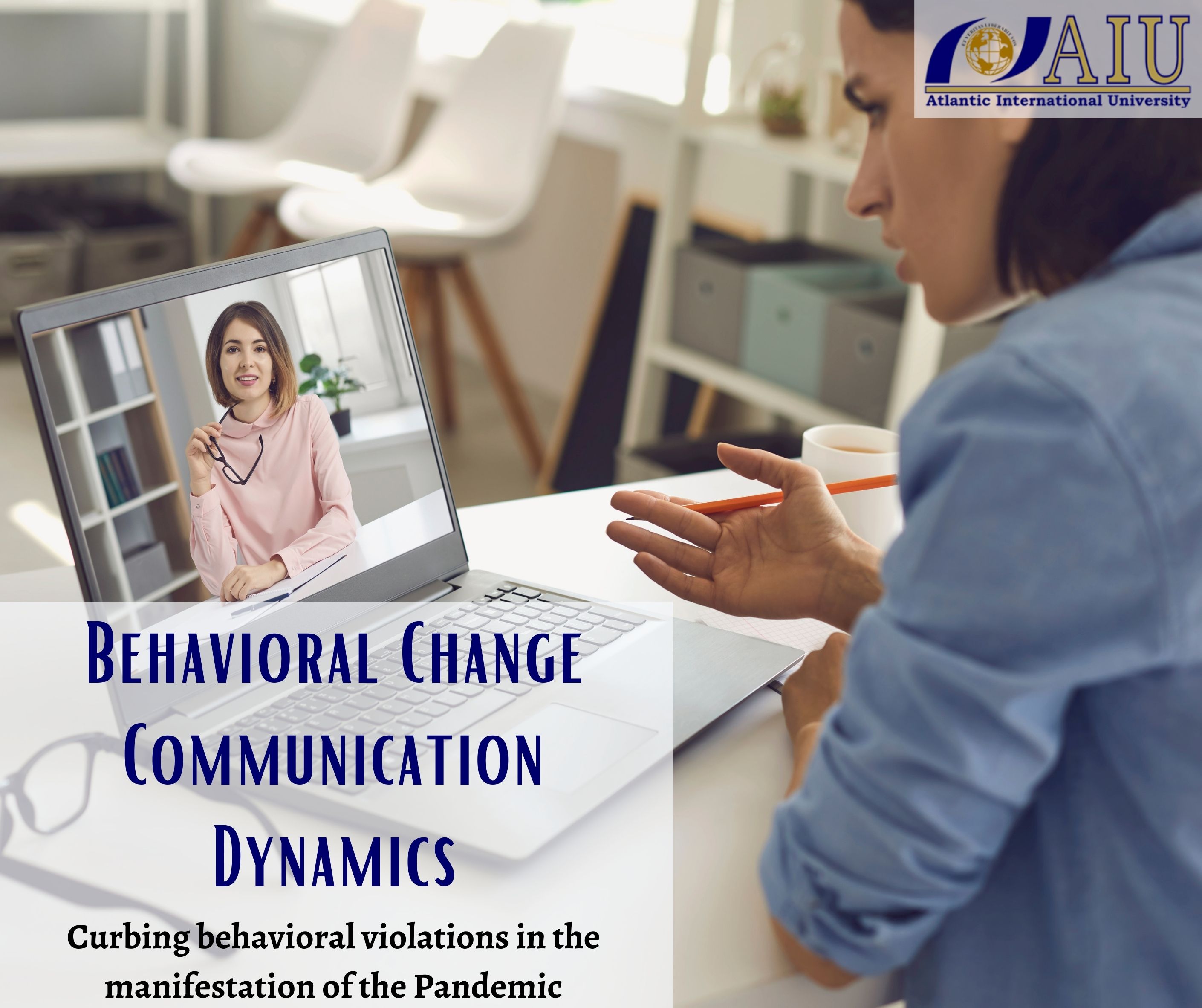 Behavioral Change Communication Dynamics: Curbing Behavioral Violations in Manifestation at the ...